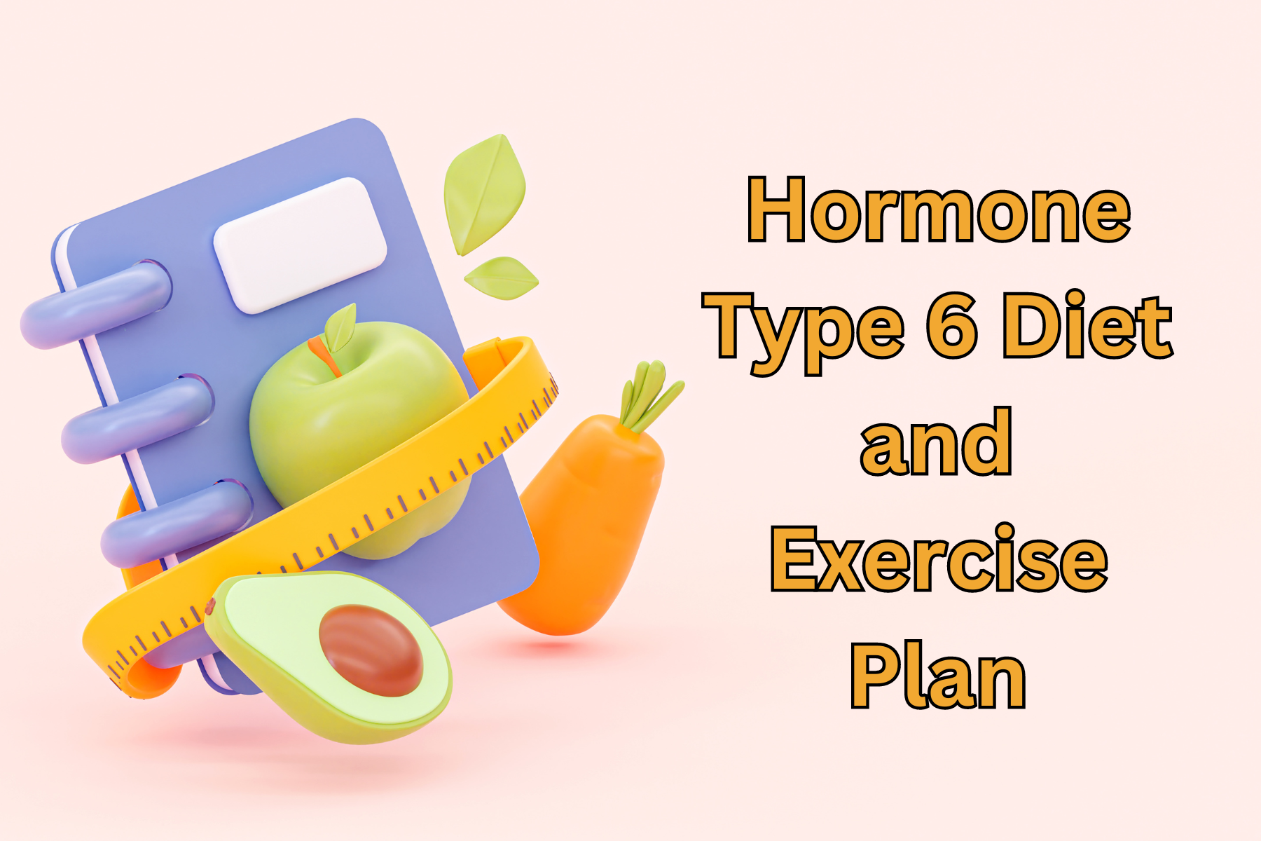 Hormone Type 6 Diet And Exercise Plan Love Him Through It Hormone Type 6 Diet And Exercise Plan Love Him Through It